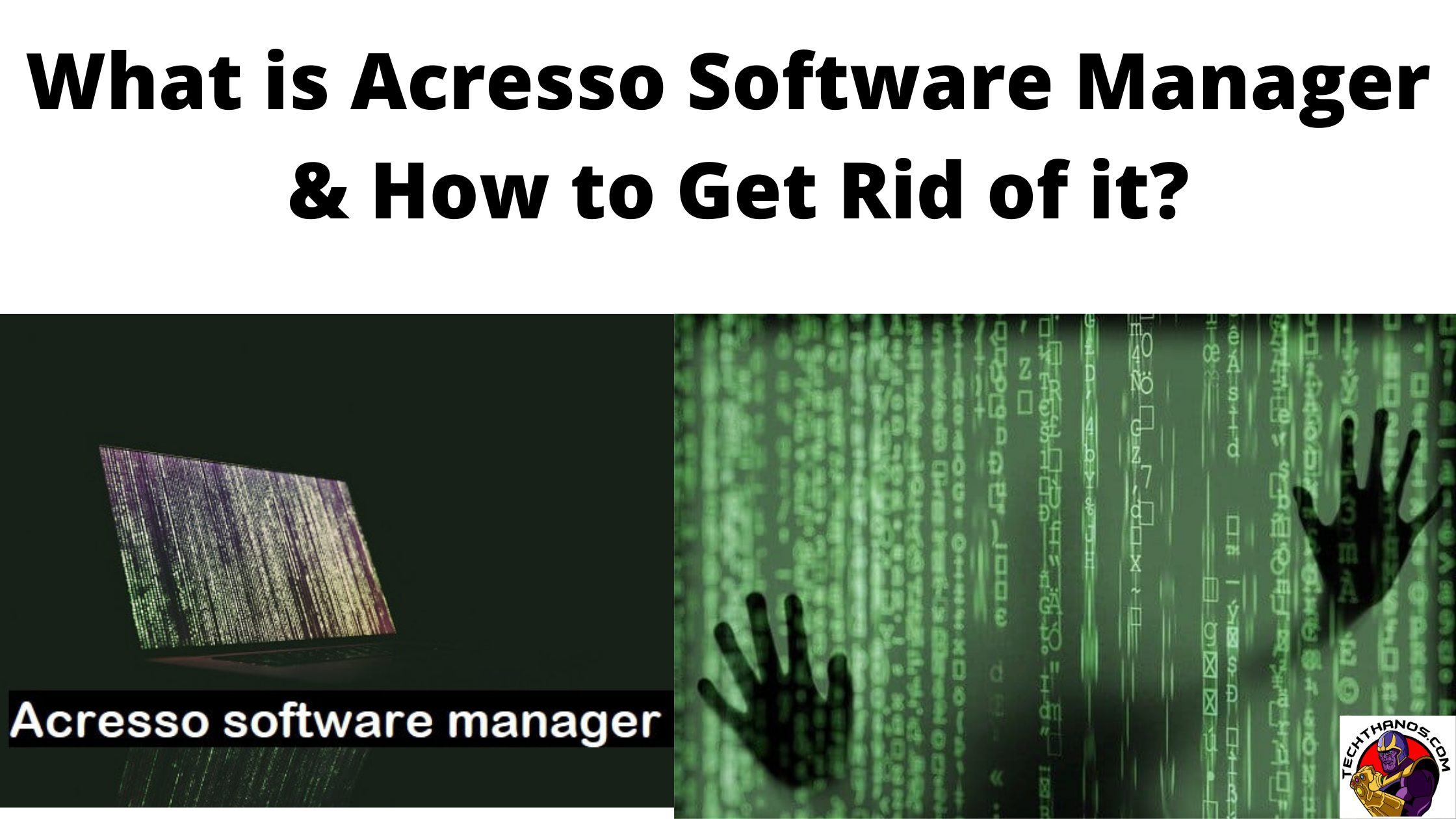 What Is Acresso Software Manager How To Get Rid Of It Tech Thanos